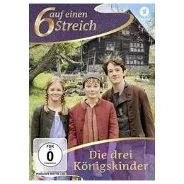 Sechs auf einen Streich - Die drei K&ouml;nigskinder