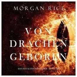 Von Drachen Geboren (Das Zeitalter der Magier &ndash; Buch Drei)