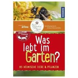 Kosmos Was lebt im Garten? Kindernaturf&uuml;hrer