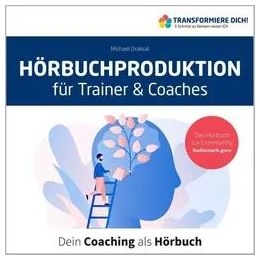 H&ouml;rbuchproduktion f&uuml;r Trainer und Coaches