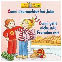 KARUSSELL Conni &uuml;bernachtet bei Julia / Conni geht nicht mit Fremden mit