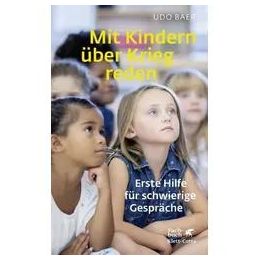 Mit Kindern &uuml;ber Krieg reden