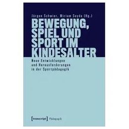 Bewegung, Spiel und Sport im Kindesalter