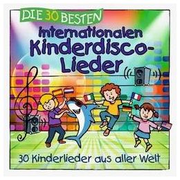 Universal Music Vertrieb - A Division of Universal Music GmbH Die 30 besten internationalen Kinderdisco-Lieder