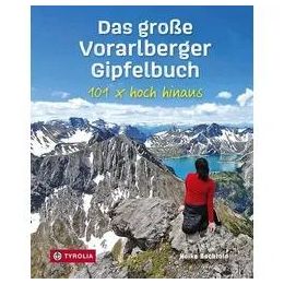 Das gro&szlig;e Vorarlberger Gipfelbuch