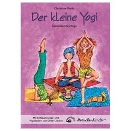 Der kleine Yogi: Kinderleichtes Yoga
