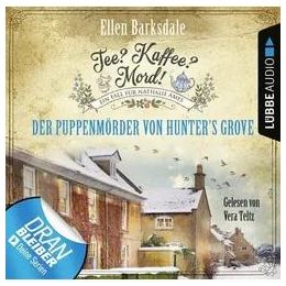 Tee? Kaffee? Mord! - Der Puppenm&ouml;rder von Hunter's Grove