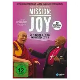 Mission: Joy - Zuversicht & Freude in bewegten Zeiten (Deutsche Fassung)