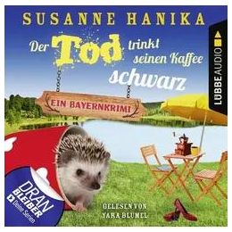 Der Tod trinkt seinen Kaffee schwarz - Ein Bayernkrimi