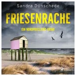 Friesenrache: Ein Nordfriesland-Krimi (Ein Fall f&uuml;r Thamsen & Co. 3)