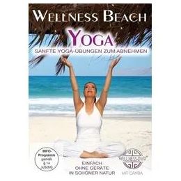 Wellness Beach Yoga - Sanfte Yoga-&Uuml;bungen zum Abnehmen