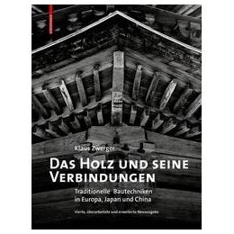 Das Holz und seine Verbindungen