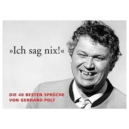 Postkartenbuch &raquo;Ich sag nix!&laquo;