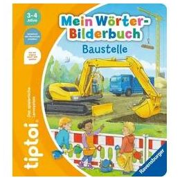 Ravensburger Tiptoi&reg; Mein W&ouml;rter-Bilderbuch - Baustelle