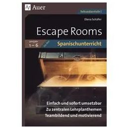 Escape Rooms f&uuml;r den Spanischunterricht Lj. 1-6
