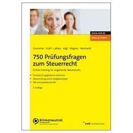 750 Pr&uuml;fungsfragen zum Steuerrecht