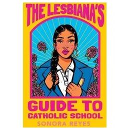 The Lesbiana's Guide To Catholic School