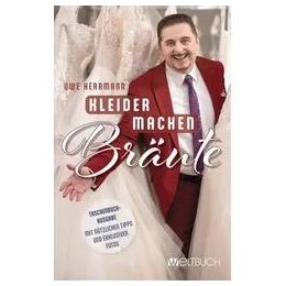 Uwe Herrmann: Kleider machen Br&auml;ute
