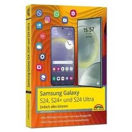 Markt+Technik Samsung Galaxy S24, S24+ und S24 Ultra mit Android 14