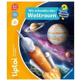 Ravensburger Tiptoi&reg; Wieso? Weshalb? Warum? - Wir erkunden den Weltraum