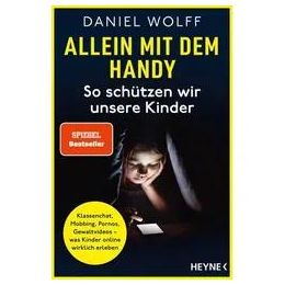 Allein mit dem Handy: So sch&uuml;tzen wir unsere Kinder