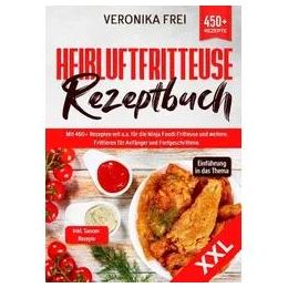 XXL Hei&szlig;luftfritteuse Rezeptbuch