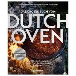Petromax Das gro&szlig;e Buch vom Dutch Oven