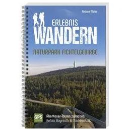 Erlebniswandern Naturpark Fichtelgebirge