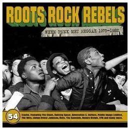 Edel Roots Rock Rebels-When Punk Met Reggae 1975-1982