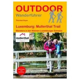 Luxemburg: Mullerthal Trail - Wandern in der Kleinen Luxemburger Schweiz