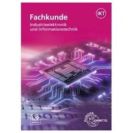 Fachkunde Industrieelektronik und Informationstechnik