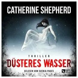 D&uuml;steres Wasser: Thriller