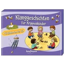 Klanggeschichten f&uuml;r Krippenkinder
