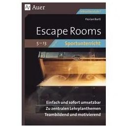 Escape Rooms f&uuml;r den Sportunterricht 5-13
