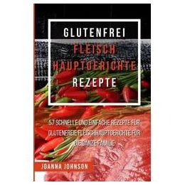 Kochb&uuml;cher / Glutenfrei Fleisch Hauptgerichte Rezepte