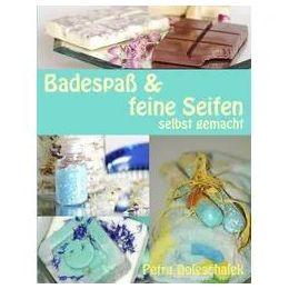 Badespa&szlig; & feine Seifen