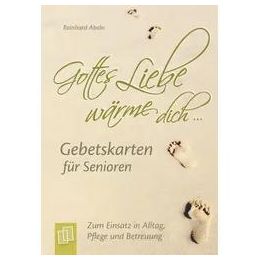 "Gottes Liebe w&auml;rme dich ..." - Gebetskarten f&uuml;r Senioren (Kartenspiel)