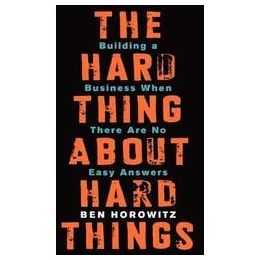 The Hard Thing about Hard Things