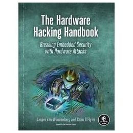 The Hardware Hacking Handbook