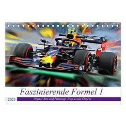 Faszinierende Formel 1 (Tischkalender 2025 DIN A5 quer), Calvendo Monatskalender