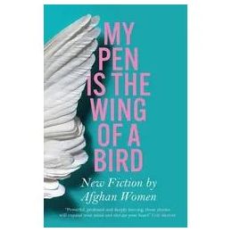 My Pen Is the Wing of a Bird