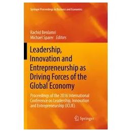 Springer Leadership, Innovation and Entrepreneurship as Driving Forces of the Global Economy
