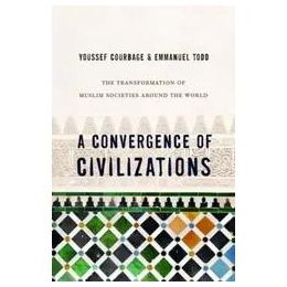 Columbia University Press A Convergence of Civilizations