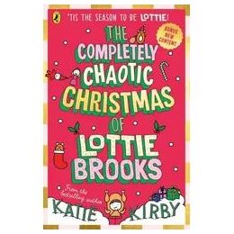 The Completely Chaotic Christmas of Lottie Brooks