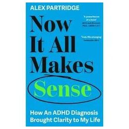 Now It All Makes Sense - How An ADHD Diagnosis Changed My Life