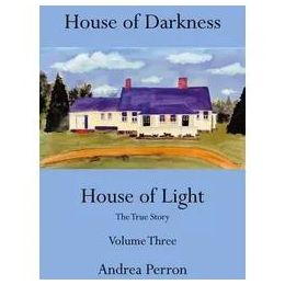 AuthorHouse House of Darkness House of Light
