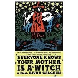 Everyone Knows Your Mother Is a Witch