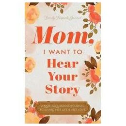 Mom, I Want to Hear Your Story