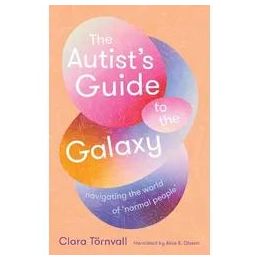 The Autist's Guide to the Galaxy