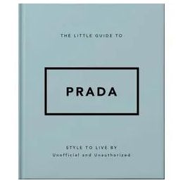 Headline The Little Guide to Prada